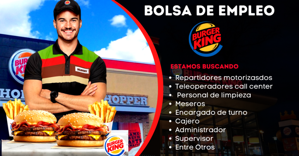 Burger King - Ofrece Bolsa de Trabajo - Tu Opcion Laboral